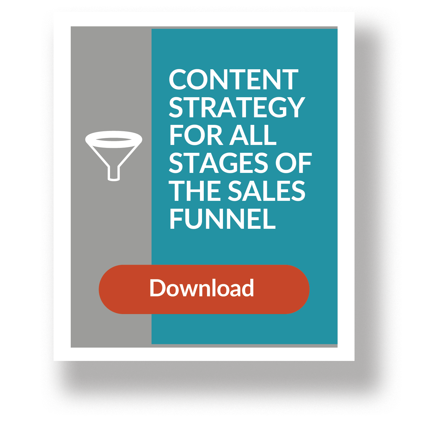 Content Strategy for All Stages of the Sales Funnel